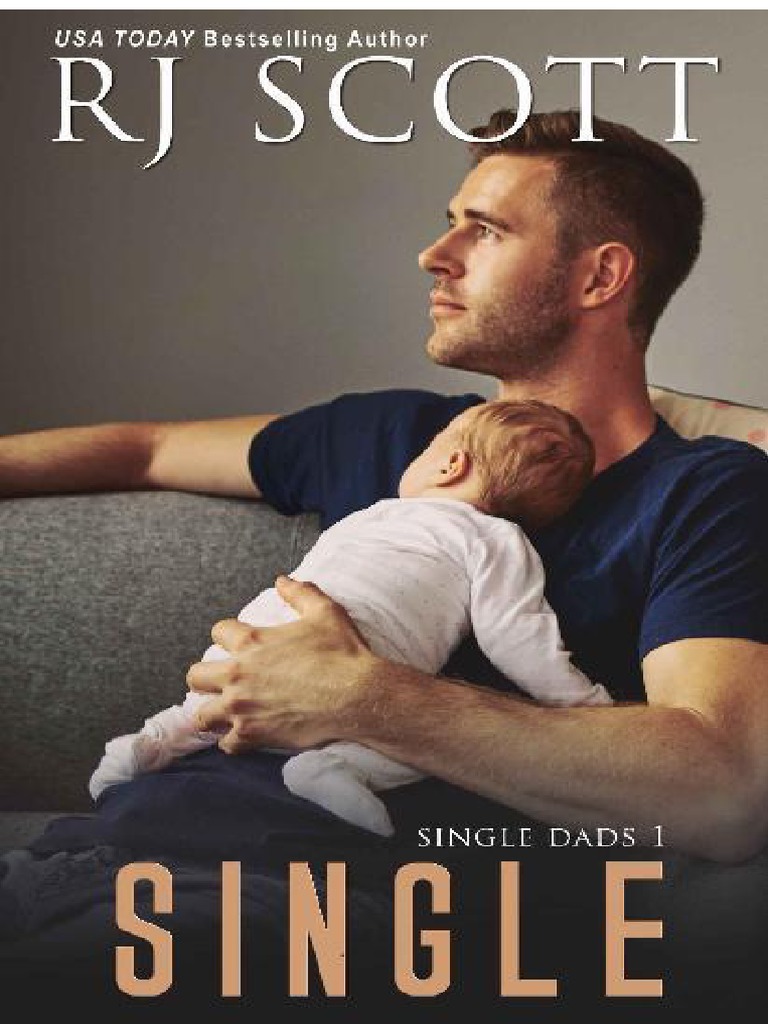 R. J. Scott (Single Dads 1.) Szingli Apukák-Rajongói | PDF