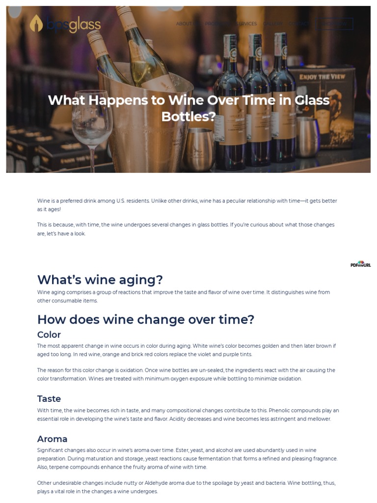 Bpsglass Com What Happens To Wine Over Time in Glass Bottles | PDF | Wine | Food And Drink