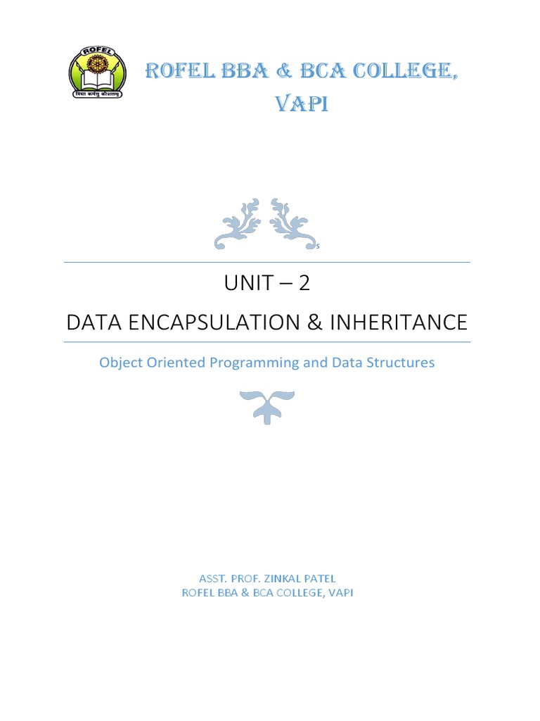 Unit 2 Data Encapsulation And Inheritance Rofel Bba And Bca College