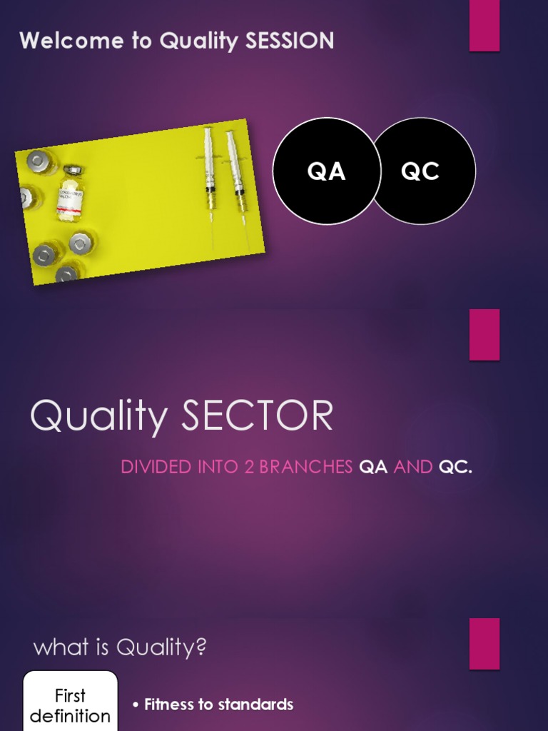 Welcome To Quality SESSION: QC QA | PDF | Quality Assurance | Quality