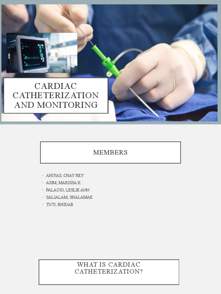 Cardiac Catheterization and Monitoring | PDF | Heart | Diseases And ...