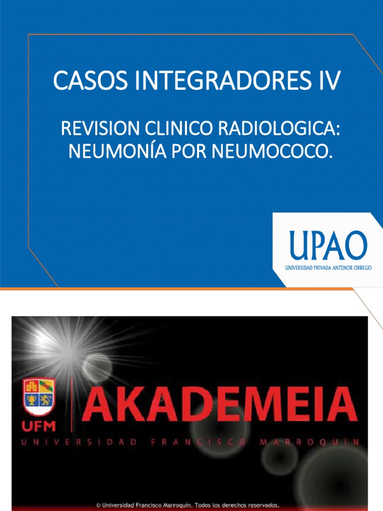Casos Integradores IV Neumonía Por Neumococo | PDF | Pulmón | Neumonía