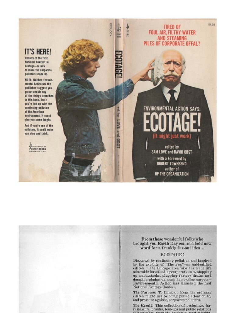 Environmental Action Says: Ecotage! (It Might Just Work) Sam Love and ...