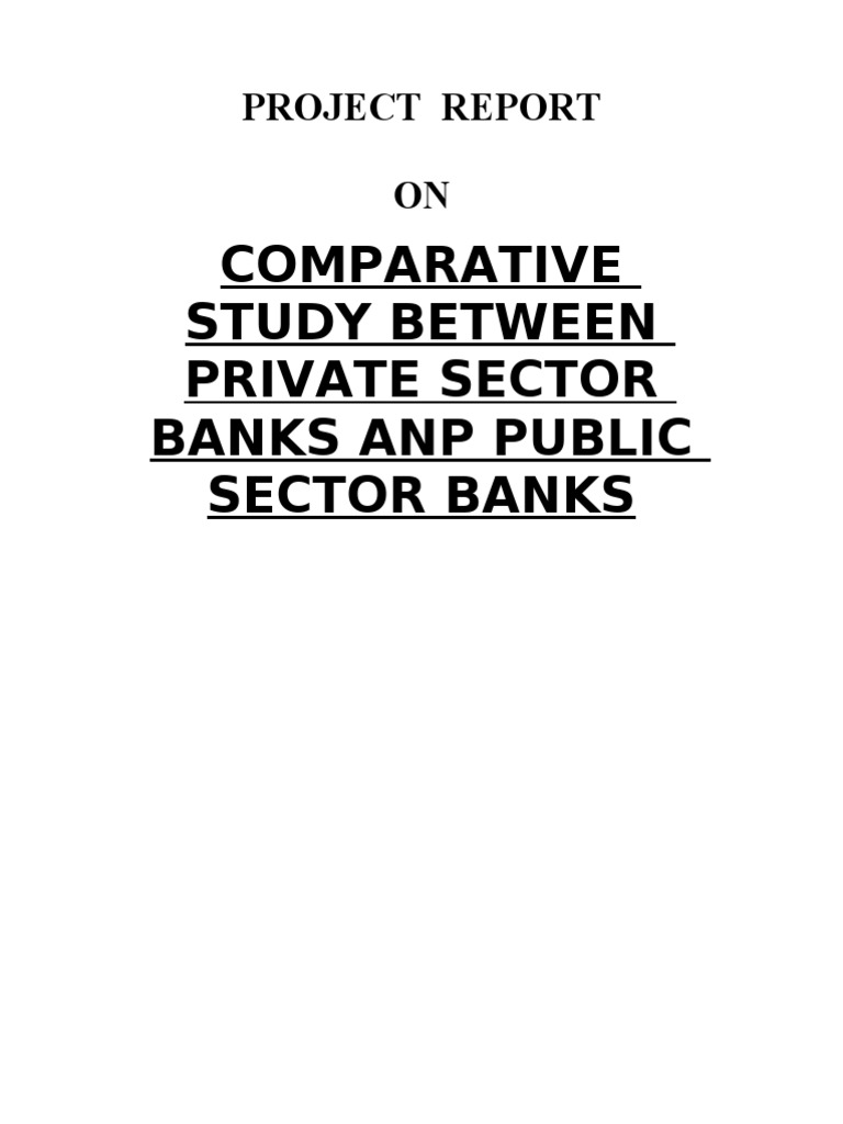 35847069 Comparative Study of the Public Sector Amp Private Sector Bank ...