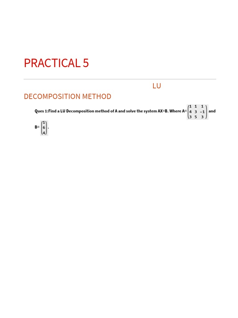 Practical 5: LU Decomposition Method | PDF | Numerical Analysis ...