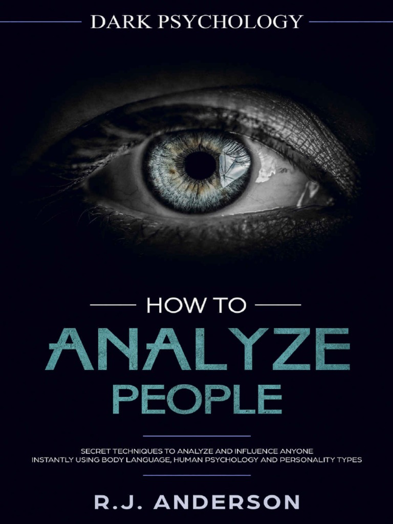 How To Analyze People | PDF | Persuasion | Body Language