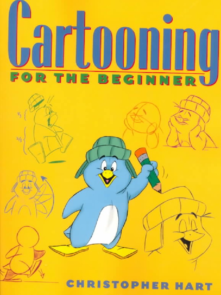 Cartooning For The Beginner by Christopher Hart | PDF