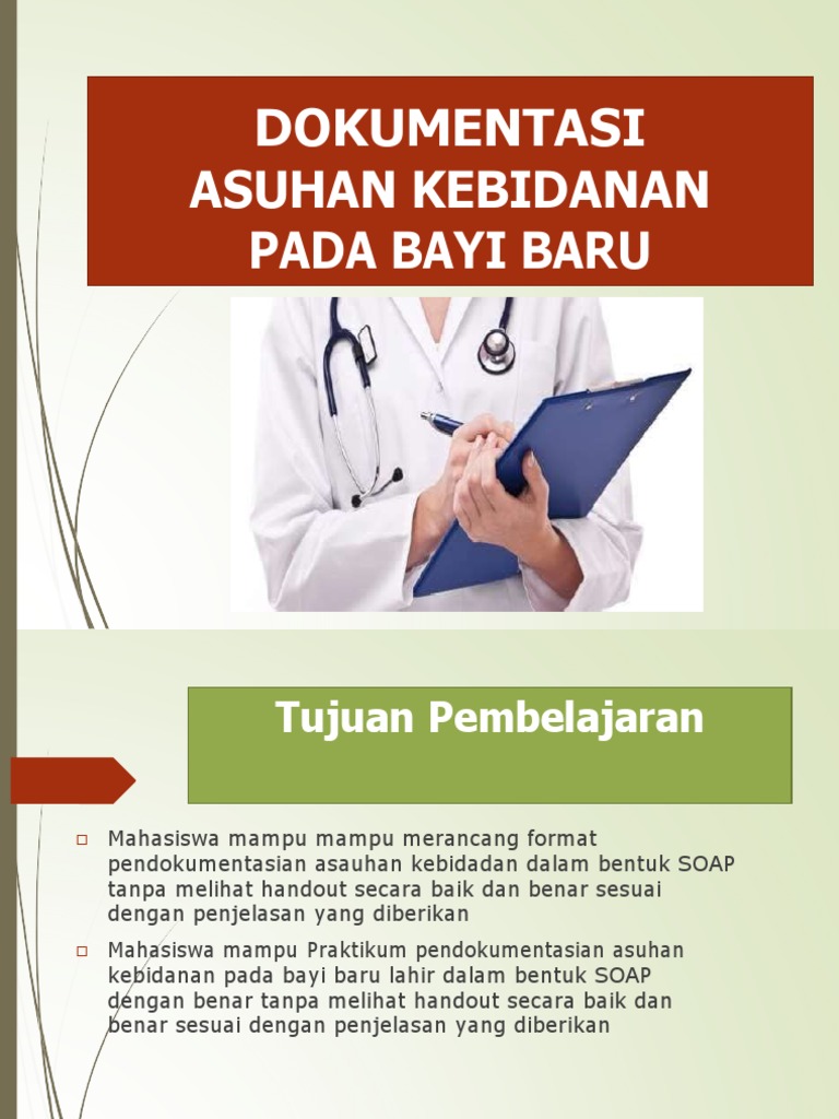 Dokumentasi Asuhan Kebidanan Pada Bayi Baru Lahir Menggunakan Format ...