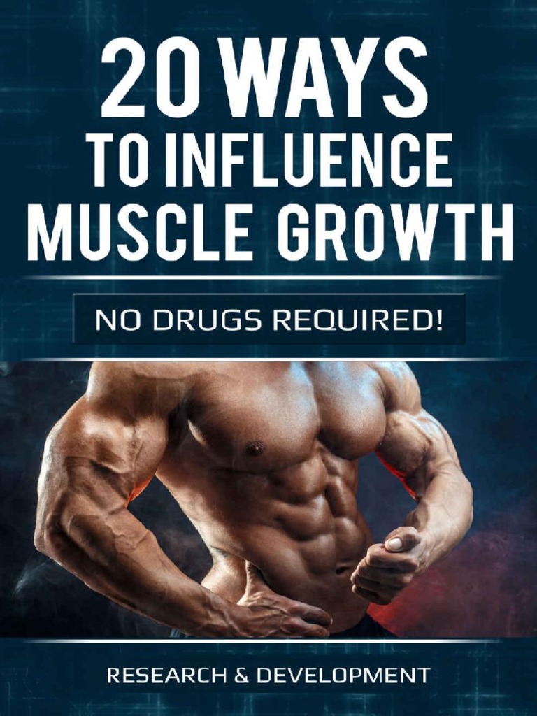 20 Ways To Influence Muscle Growth (No Drugs Required) | PDF | Glycogen ...
