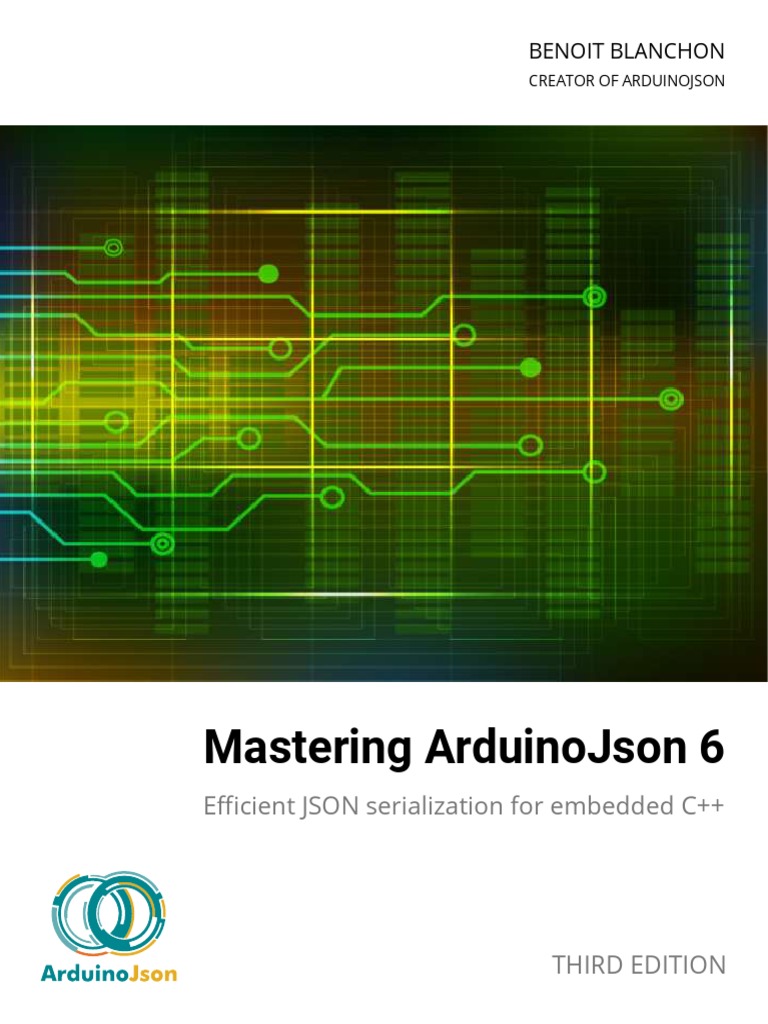 Mastering Arduinojson 6: Efficient Json Serialization For Embedded C++ | PDF | Parameter ...