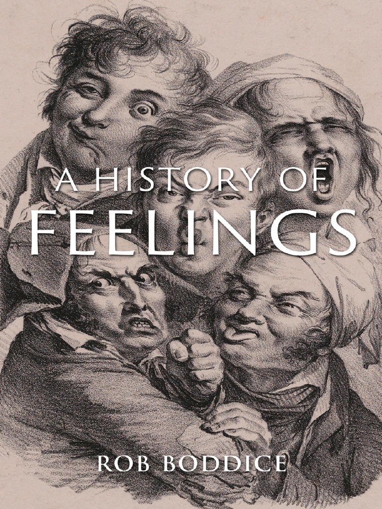 Rob Boddice - A History of Feelings-Reaktion Books (2019) | PDF | Iliad ...