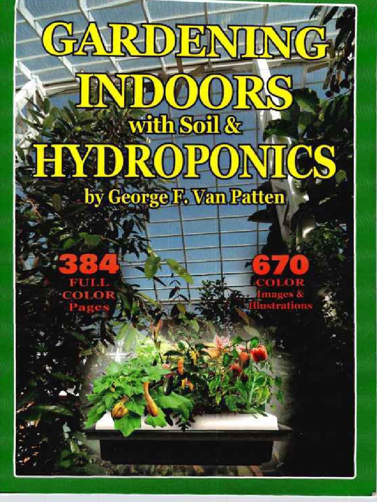 George F. Van Patten - Gardening Indoors With Soil and Hydroponics-Van ...