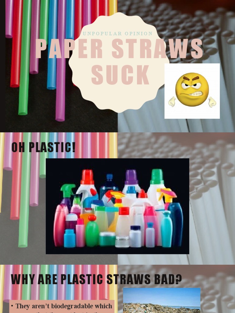 Paper Straws Suck: Unpopular Opinion | PDF