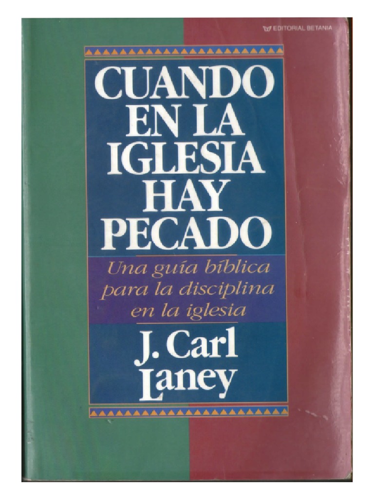 Cuando en La Iglesia Hay Pecado. J. Carl Laney | PDF