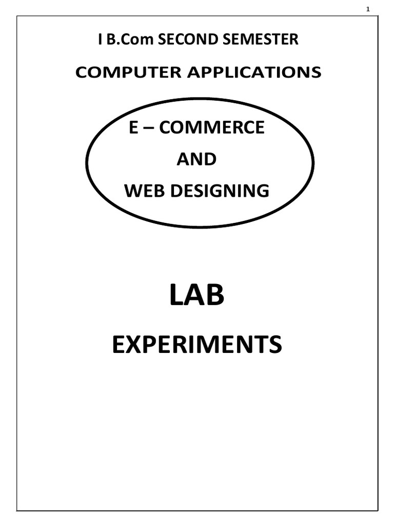 1 Bcom - 2 Semester - E-Commerce and Web Designing - LAB-Experiments | PDF | Internet & Web ...