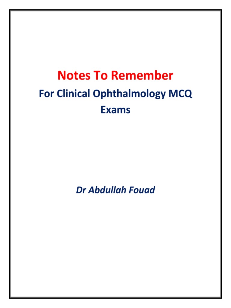 Notes To Remember: For Clinical Ophthalmology MCQ Exams | PDF ...