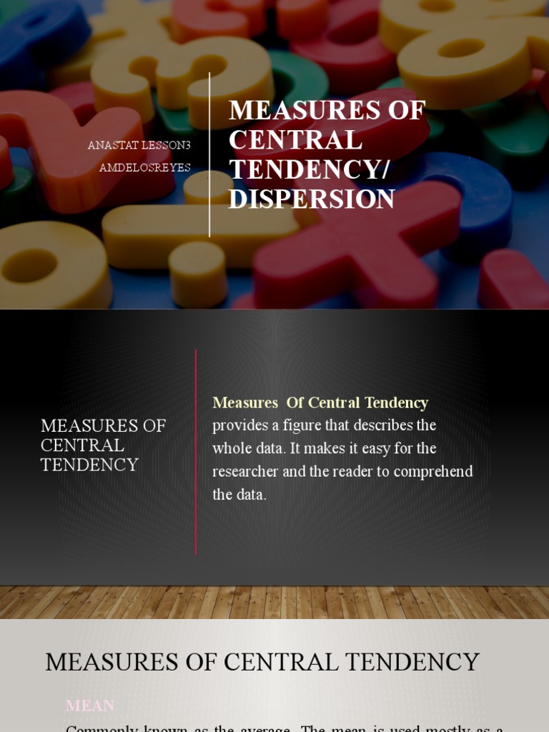 Measures of Central Tendency/ Dispersion: Anastat Lesson3 Amdelosreyes | PDF | Standard ...