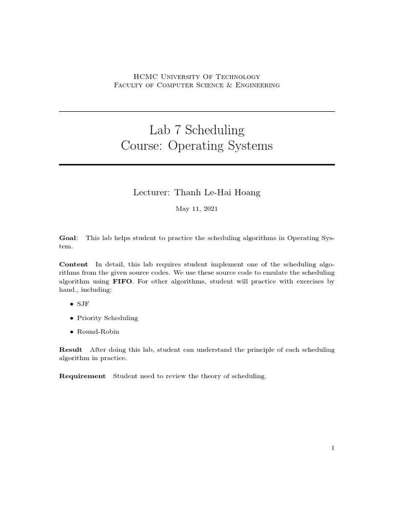 Lab 7 Scheduling Course: Operating Systems: Lecturer: Thanh Le-Hai ...