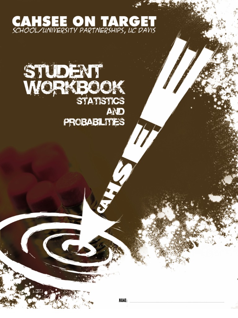 CAHSEE Statistics and Probability Student Text - UC Davis - August 2008 ...