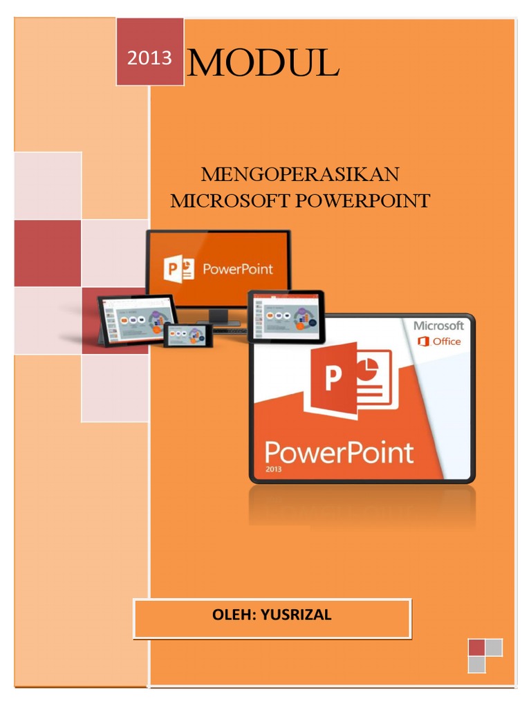 Modul Pengoperasian PowerPoint 2013 | PDF | Karier & Perkembangan | Bisnis
