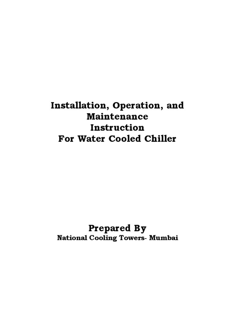 Installation, Operation, and Maintenance Instruction For Water Cooled ...
