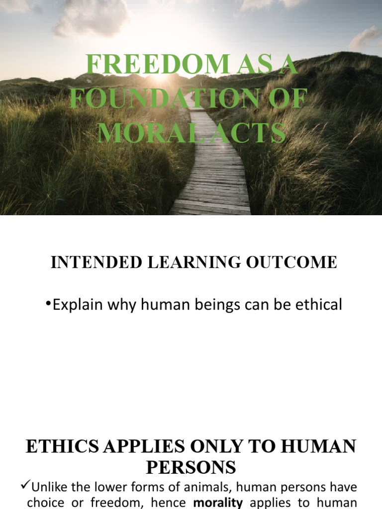Freedom as the Basis of Moral Acts | PDF