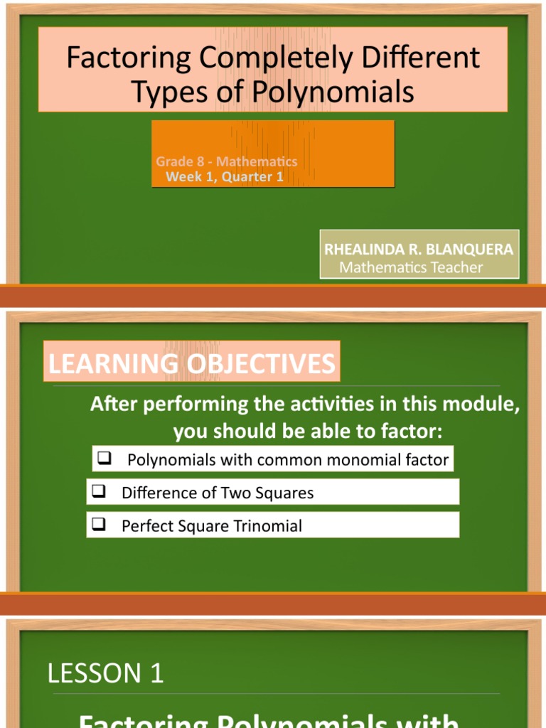 Factoring Completely Different Types of Polynomials: Rhealinda R ...