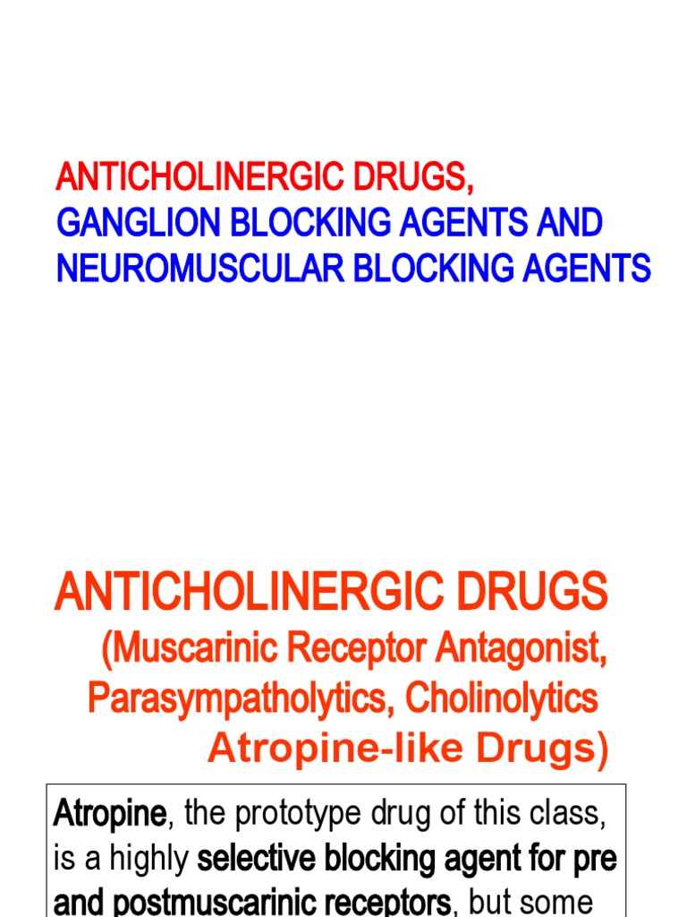Anticholinergic Drugs,: Ganglion Blocking Agents and Neuromuscular ...