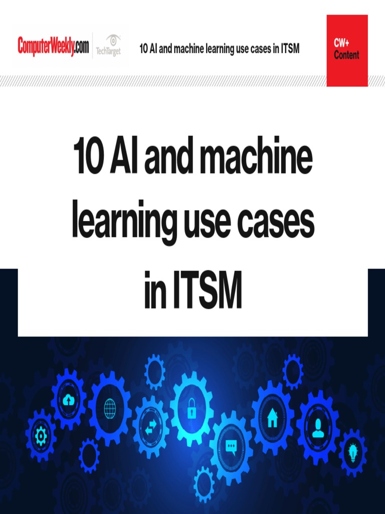 10 AI and Machine Learning Use Cases For ITSM | PDF | Artificial ...