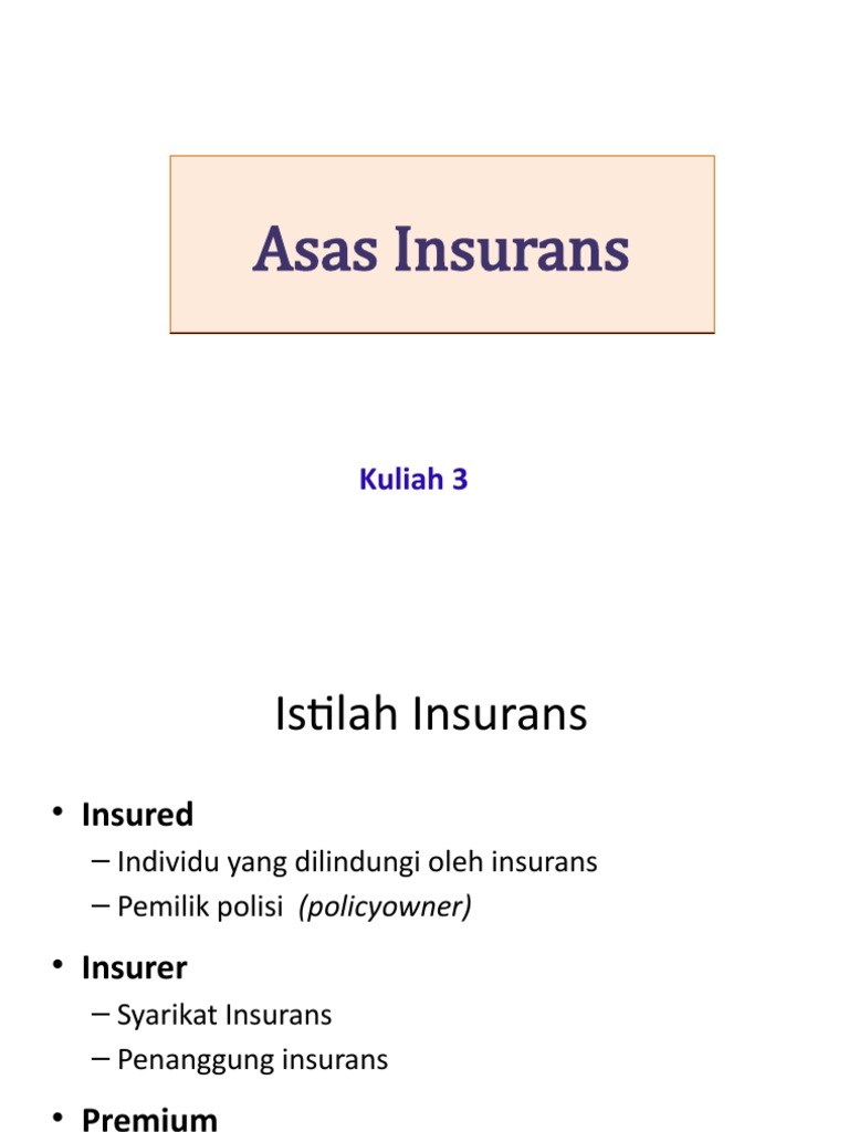 Kuliah 3 - Asas Insurans | PDF