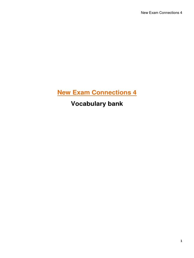 New Exam Connections 4 Vocabulary Bank | PDF
