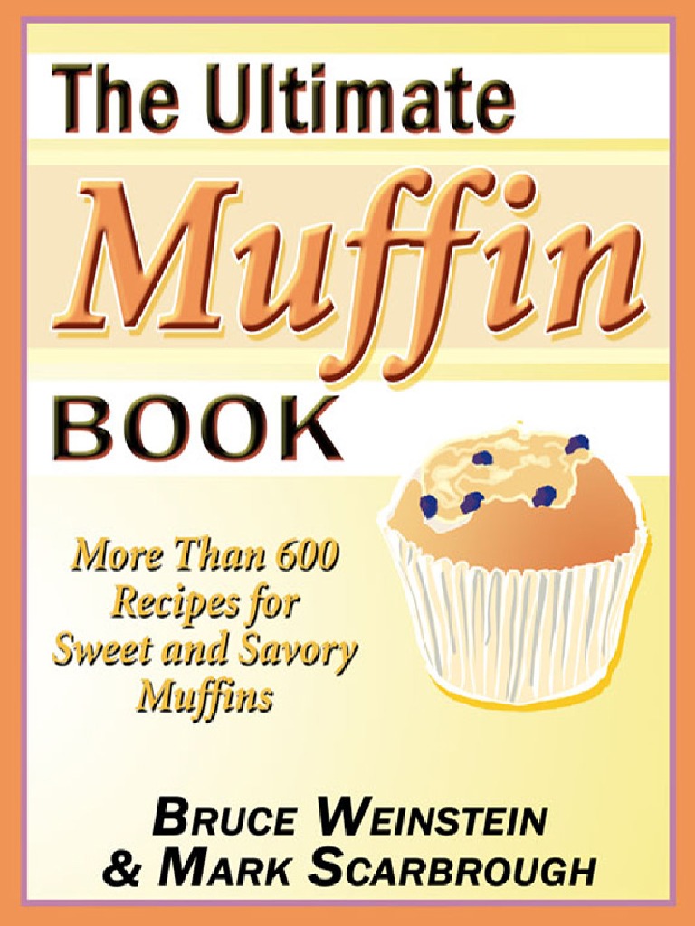 Ultimate Muffin Book - PDF (PDFDrive) | PDF | Muffin | Baking Powder