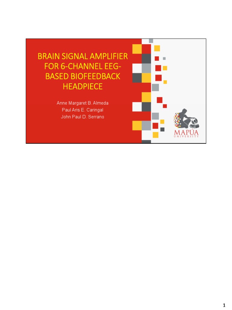 Brain Signal Amplifier For 6-Channel Eeg-Based Biofeedback Headpiece ...