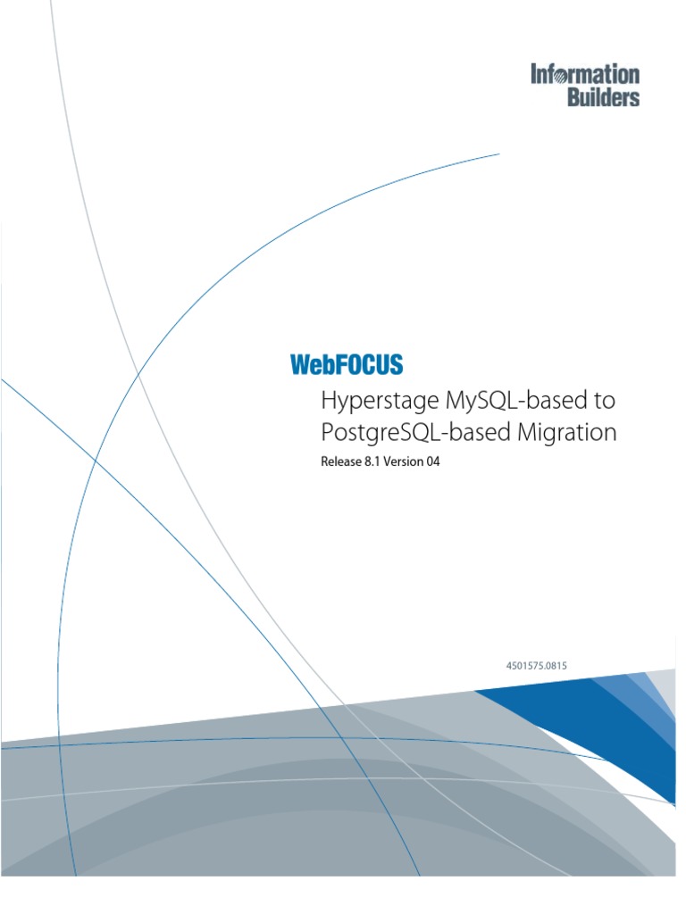 Hyperstage Mysql-Based To Postgresql-Based Migration: Release 8.1 Version 04 | PDF | Postgre Sql ...