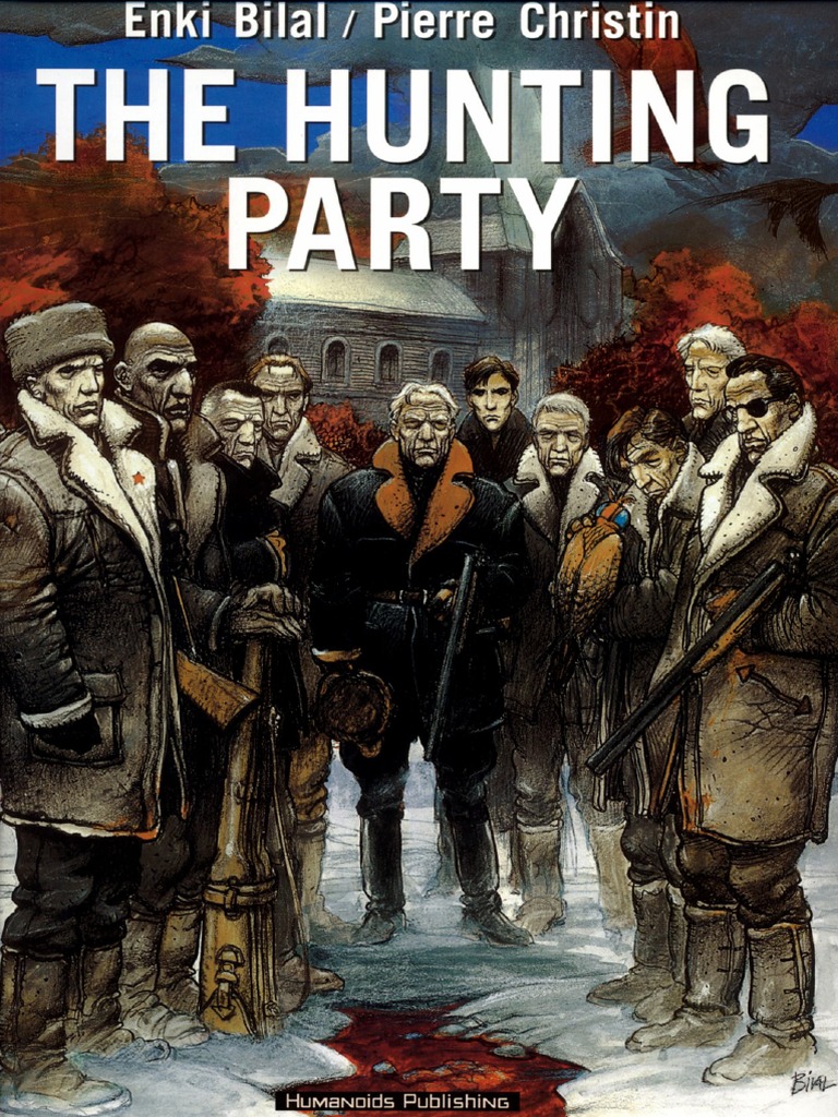 The Hunting Party by Pierre Christin, Enki Bilal | PDF