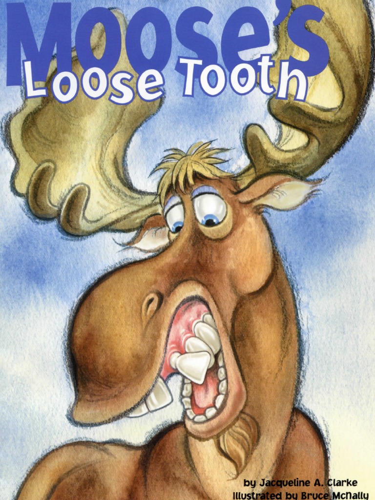 Moose's Loose Tooth | PDF