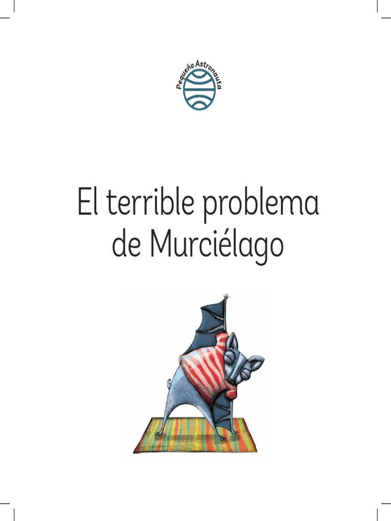 1 El Terrible Problema De Murcielago Cap1 Pdf