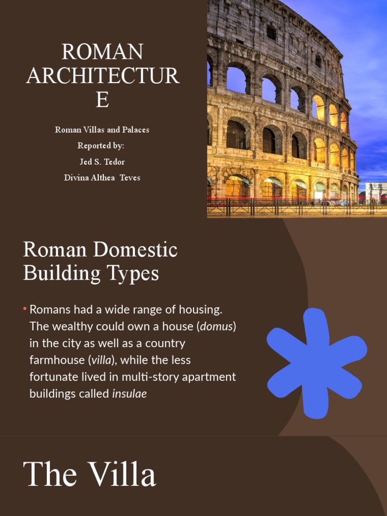 Roman Domestic Architecture: Villas, Palaces, and the Lifestyles of the ...