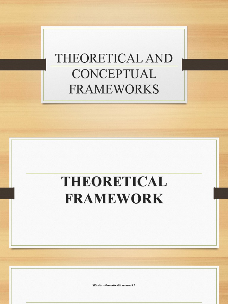 Theoretical Frameworks | PDF | Theory | Concept