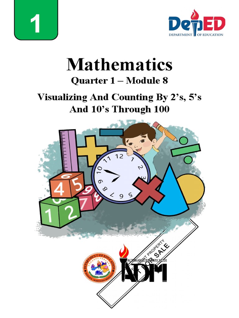 Math1 - Q1 - Mod8 - Visualizing and Counting by 2's, 5's and 10's Through 100 - Final | PDF