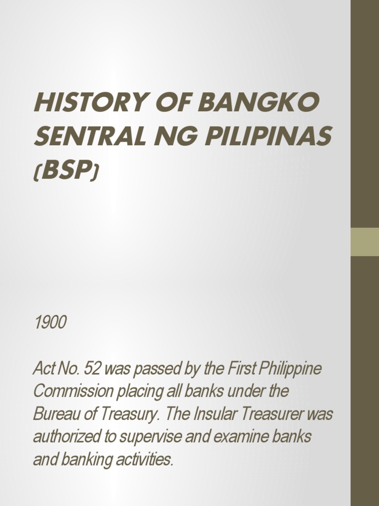 History of Bangko Sentral NG Pilipinas (BSP | PDF | Banking | Banks