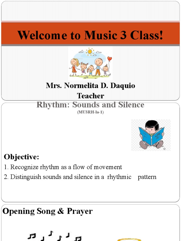 Welcome To Music 3 Class!: Mrs. Normelita D. Daquio Teacher | PDF ...