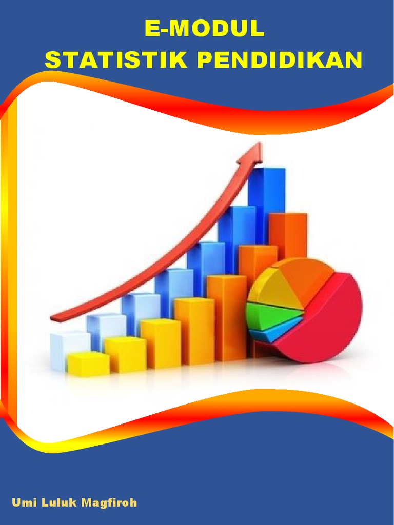 E-Modul Statistik Pendidikan | PDF | Karier & Perkembangan | Sains & Matematika