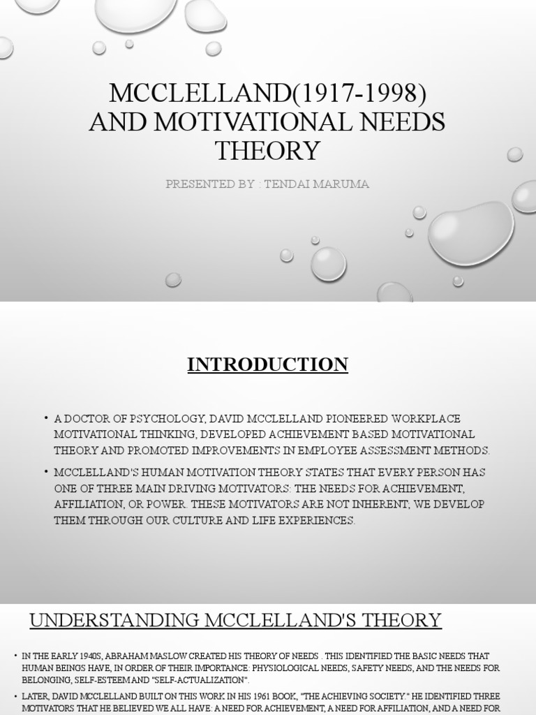 MCCLELLAND (1917-1998) and Motivational Needs Theory: Presented By ...