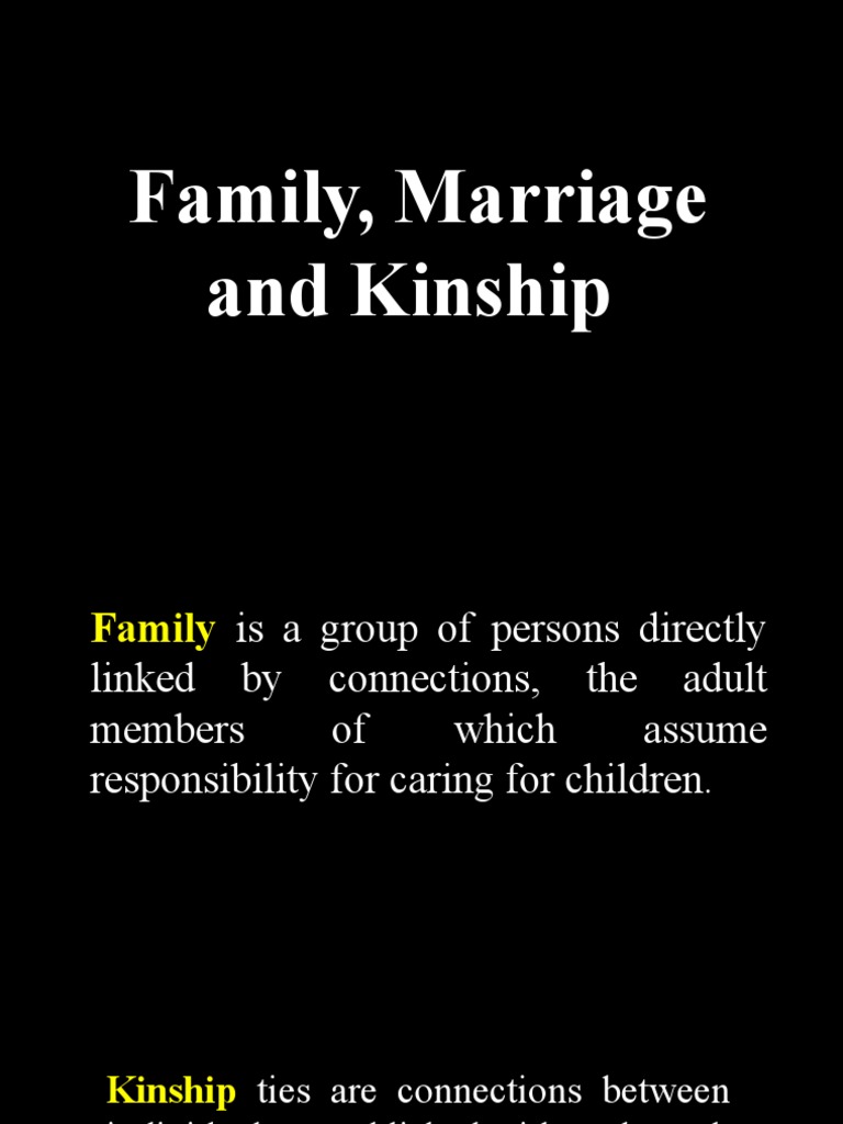 Spec 5 FAMILY, KINSHIP, MARRIAGE 2 | PDF | Marriage | Kinship