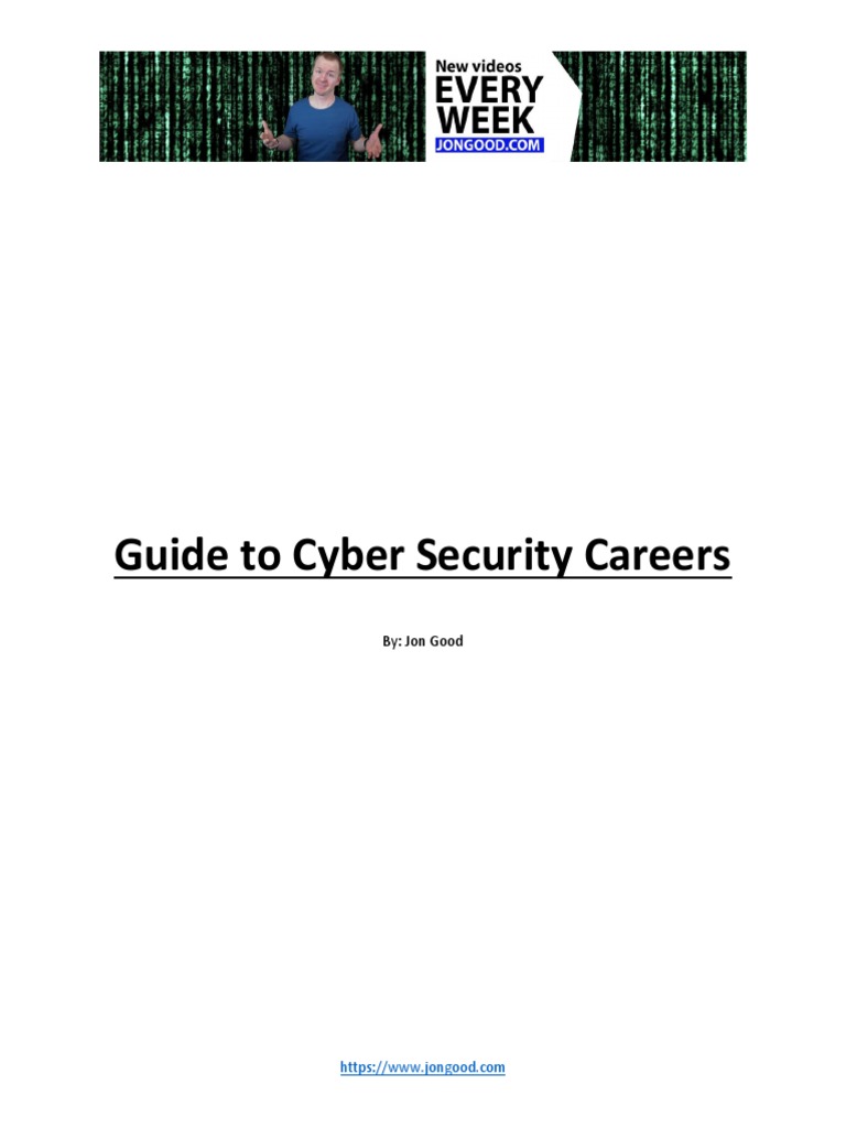 Guide To Cyber Security Careers: By: Jon Good | PDF | Security ...