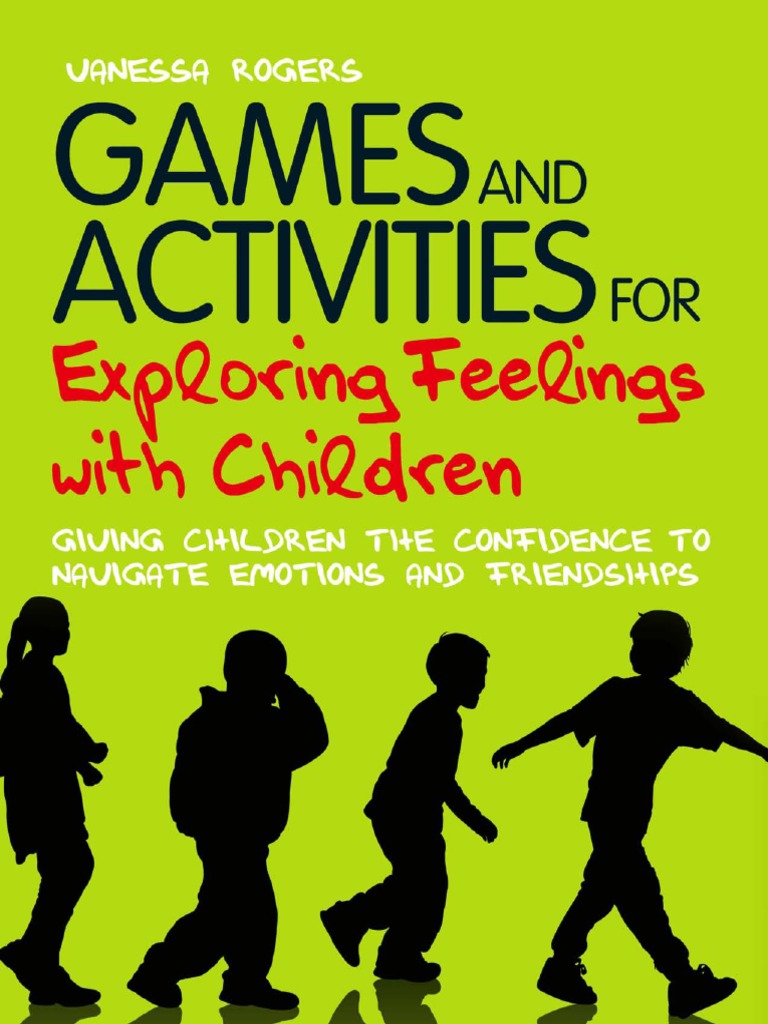 Games and Activities For Exploring Feelings With Children | PDF ...