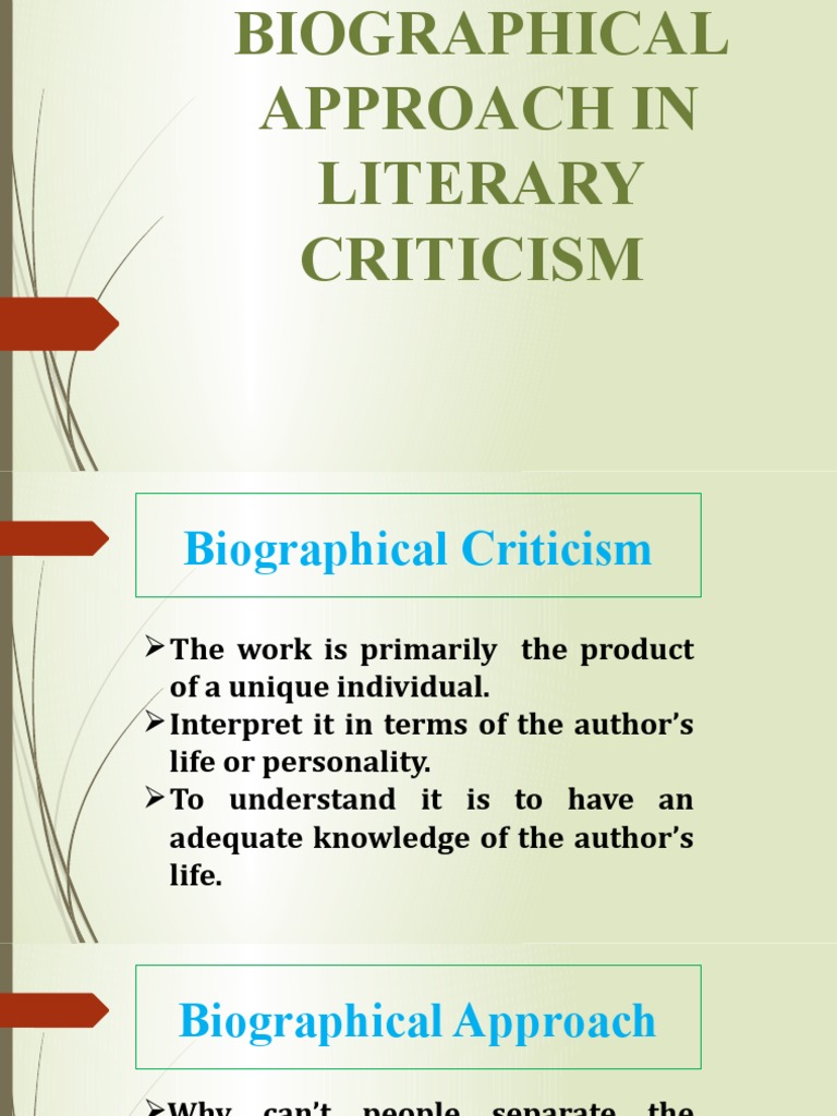 Report On Biographical Approach in Literary Criticism | PDF | Idea ...