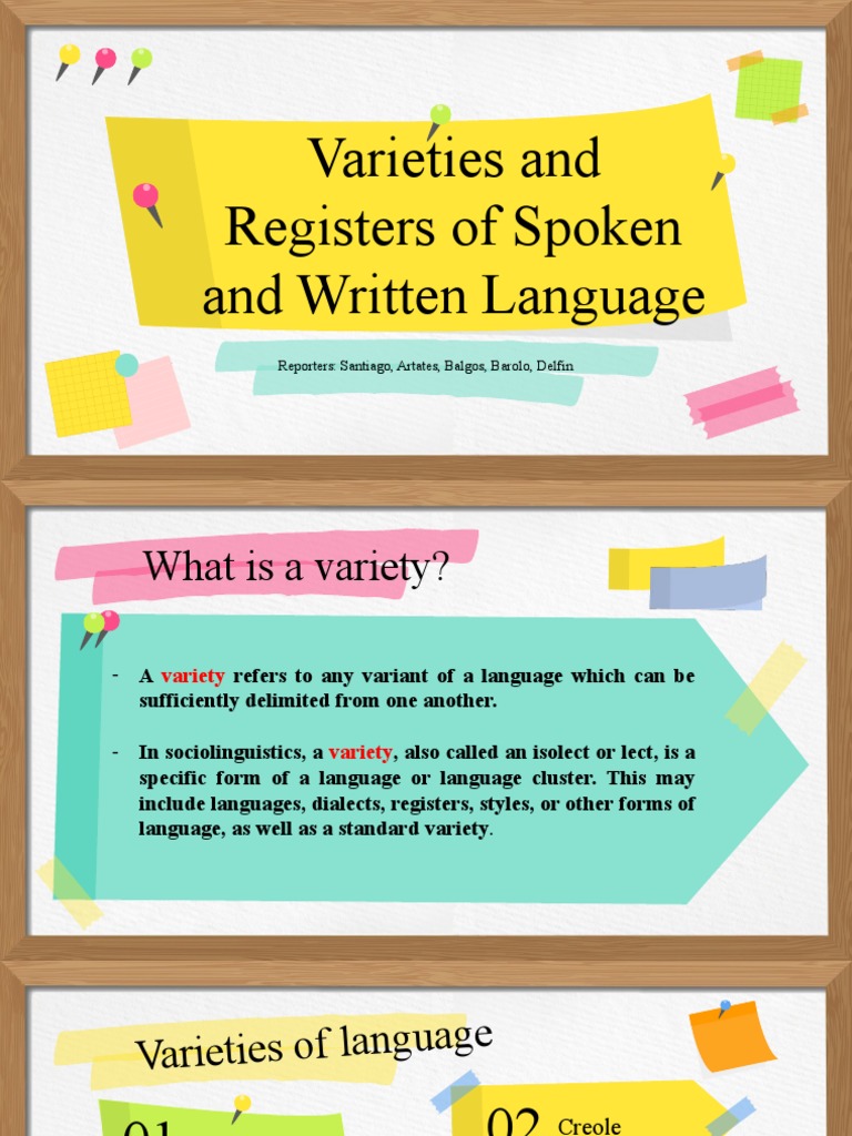 Varieties and Registers of Spoken and Written Language: Reporters ...