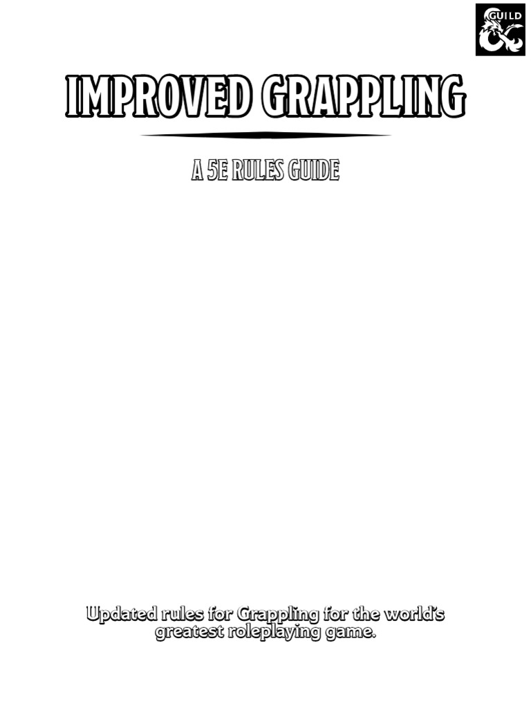 Improved Grappling: A 5E Rules Guide | PDF | Grappling | Wizards Of The ...